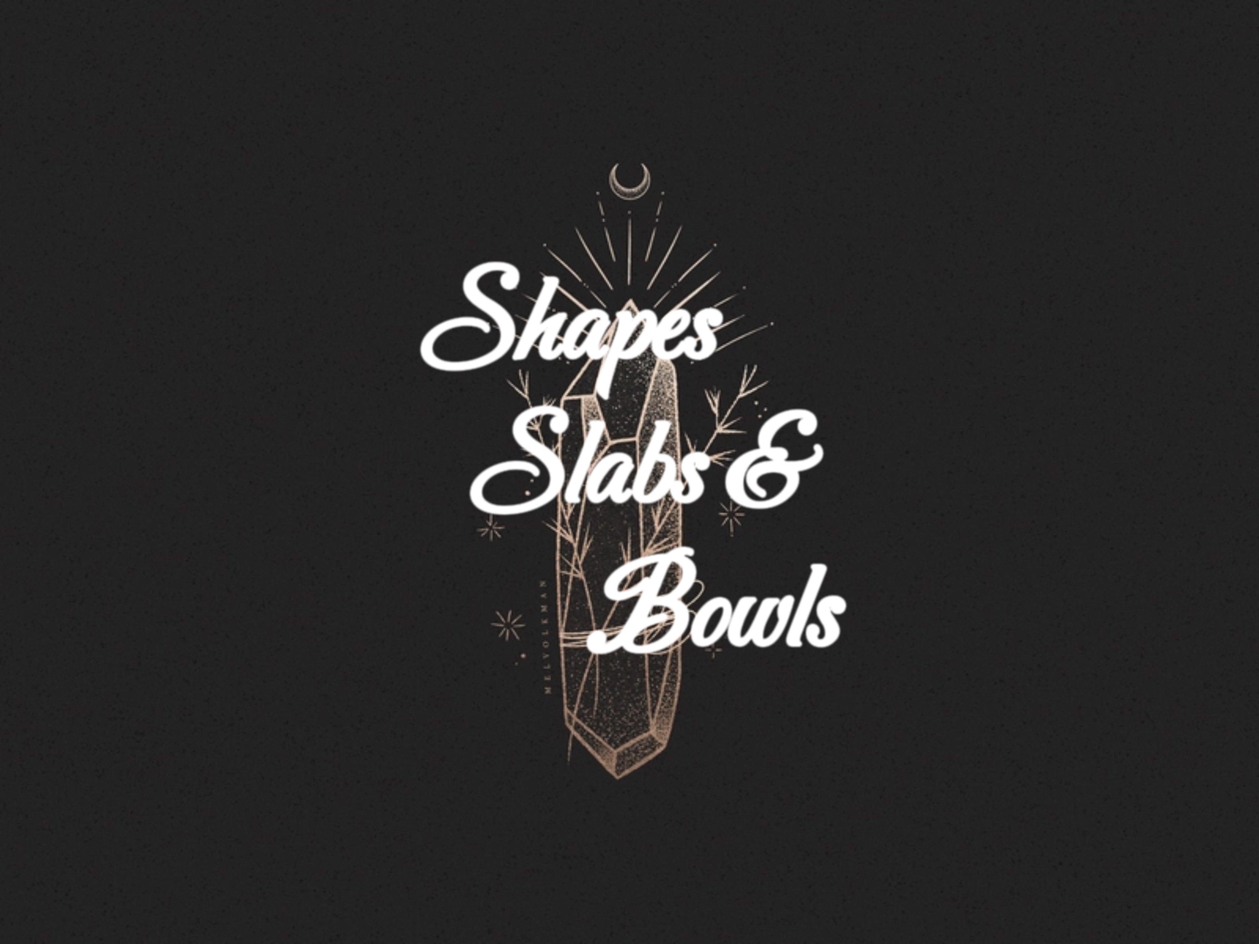 Shapes, Slabs & Bowls – JoyfulCrystalCo Inc.